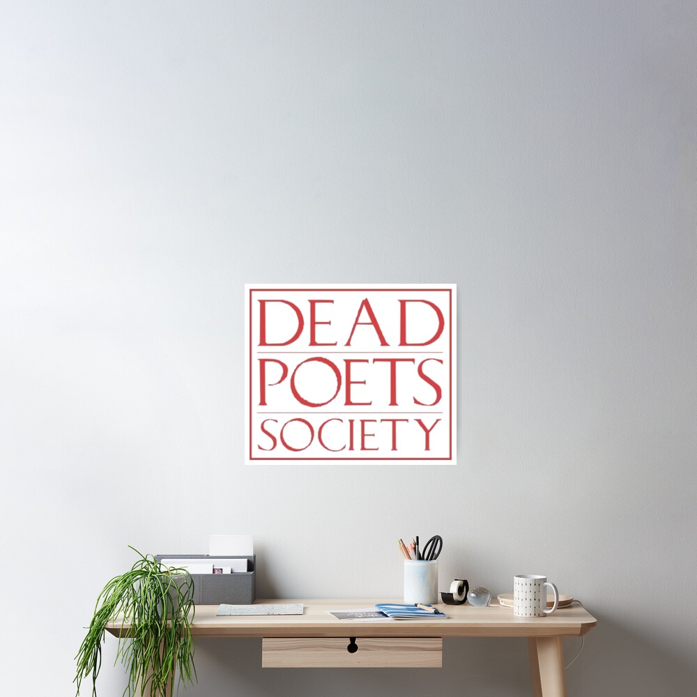 "Dead Poets Society Logo" Poster by bellachiango | Redbubble