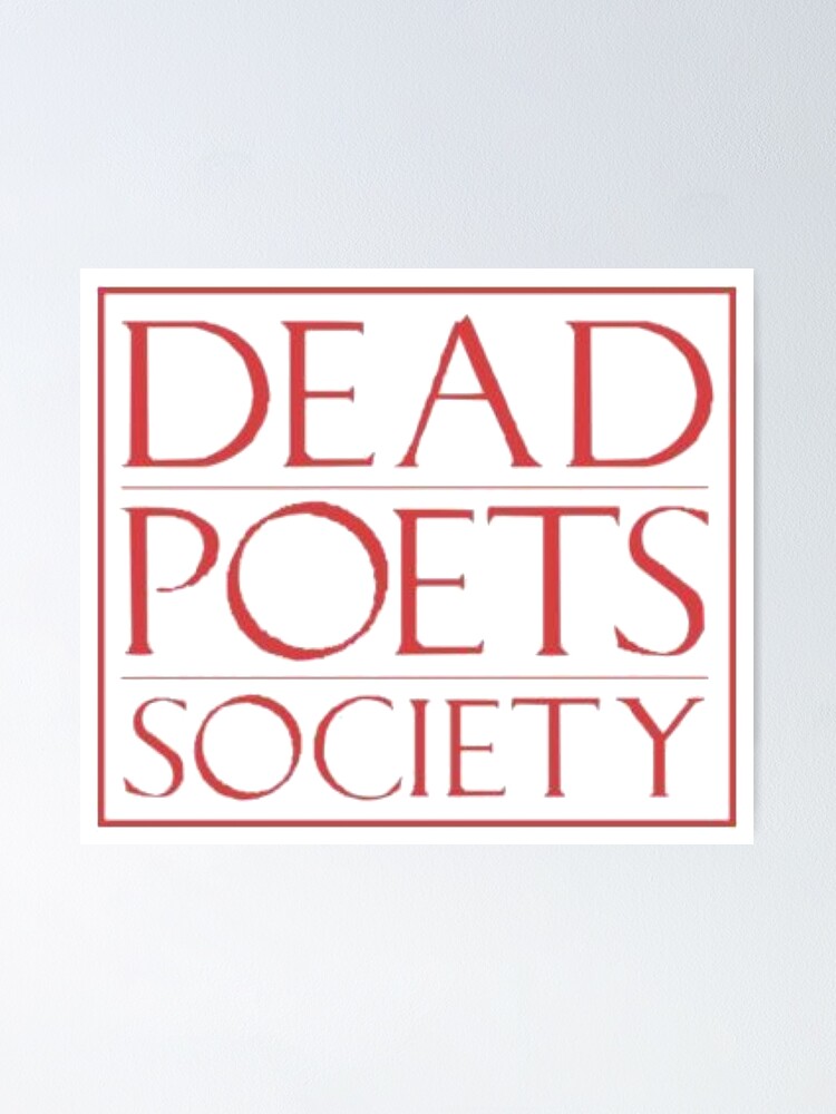 "Dead Poets Society Logo" Poster by bellachiango | Redbubble