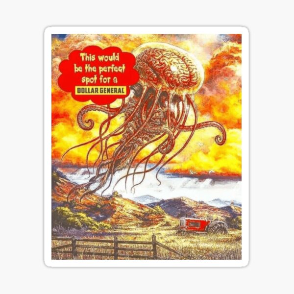 "This Would Be The Perfect Place For A Dollar General" Sticker for Sale ...