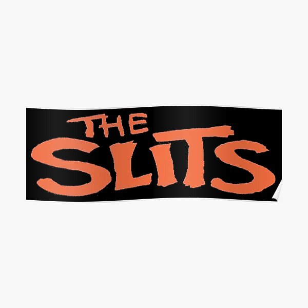 Slits Posters | Redbubble