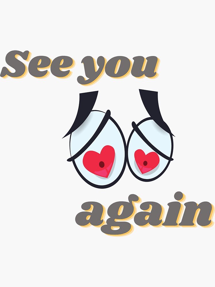 "See you again" Sticker for Sale by FocusedDigital | Redbubble