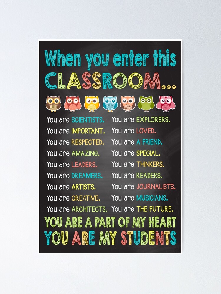 "when you enter this classroom" Poster by TeesSmartStore | Redbubble