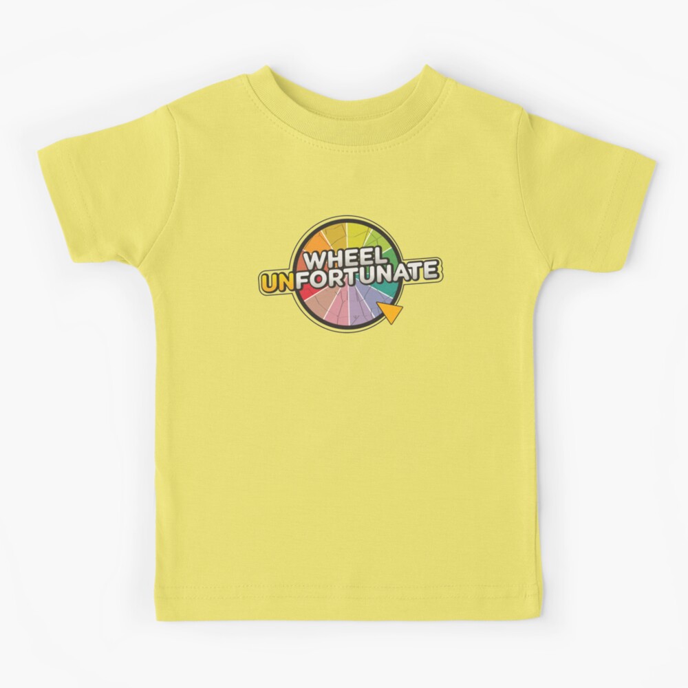 "wheel unfortunate dude" Kids T-Shirt by kbroadway4d | Redbubble