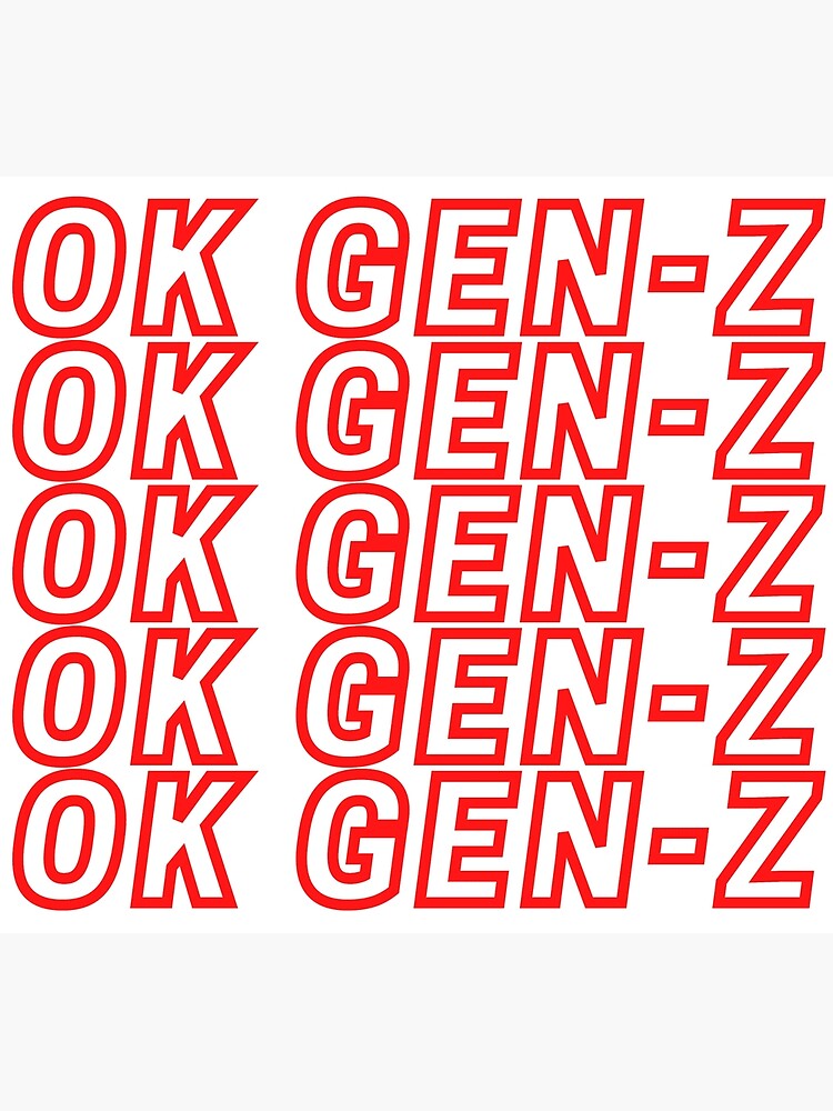 "OK Gen-Z anti ok boomer" Poster by the-german-boy | Redbubble