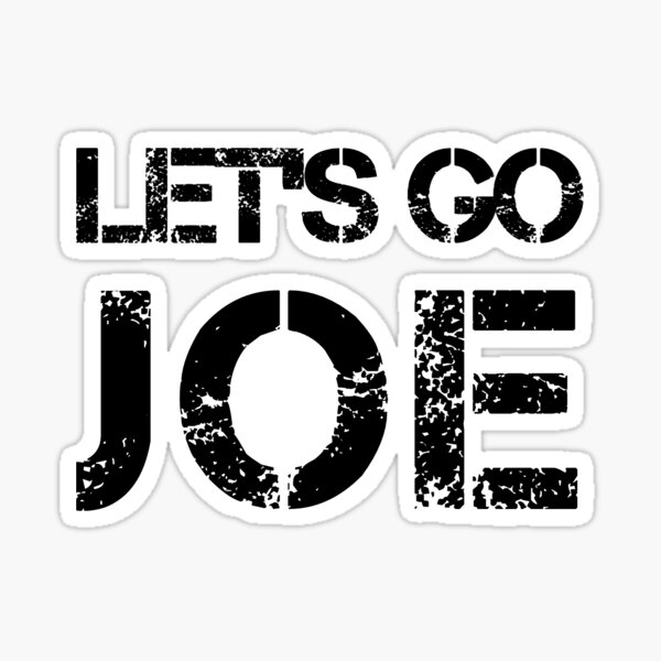 "LET'S GO JOE" Sticker for Sale by JunYeopL | Redbubble