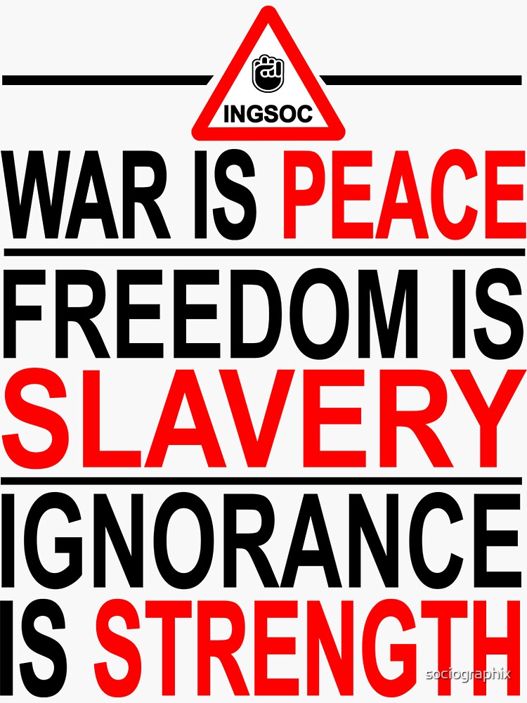 "INGSOC DOUBLESPEAK SLOGANS" Sticker by sociographix | Redbubble