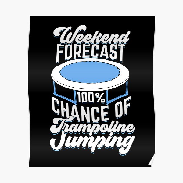 "Trampoline Jumping Gymnastics Trampolining Gift" Poster by Marcid95 ...