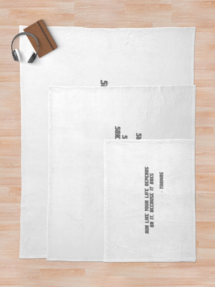 "maze runner - thomas quote" Throw Blanket by thomaskyriacou | Redbubble