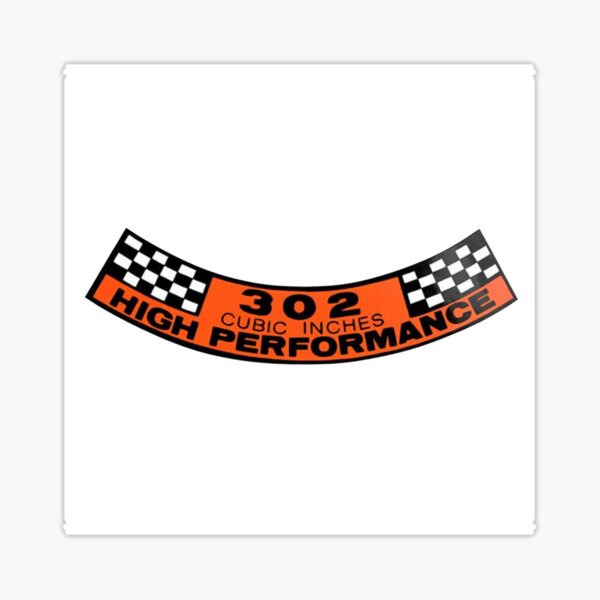 "Ford 302 Hi Perf" Sticker for Sale by MuscleClassics | Redbubble