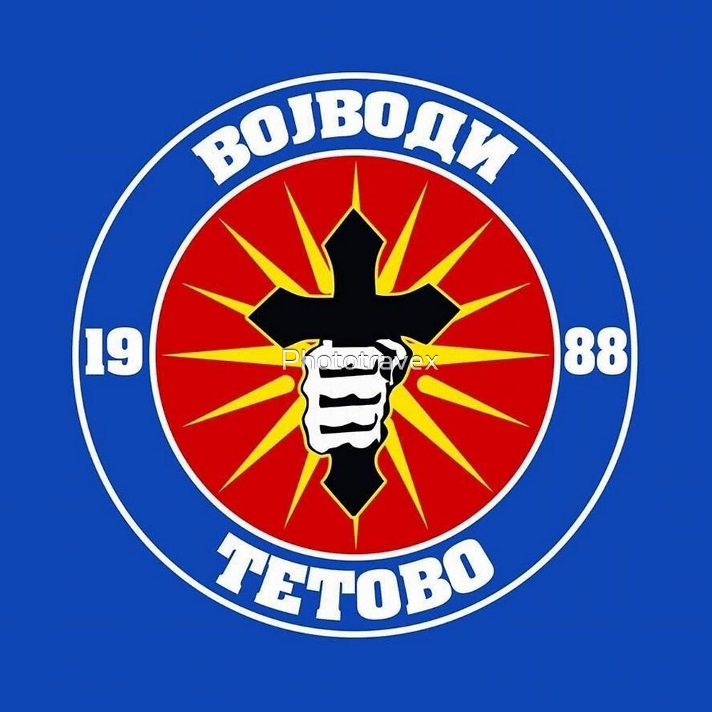 "Vojvodi Teteks Tetovo" by Phototravex | Redbubble