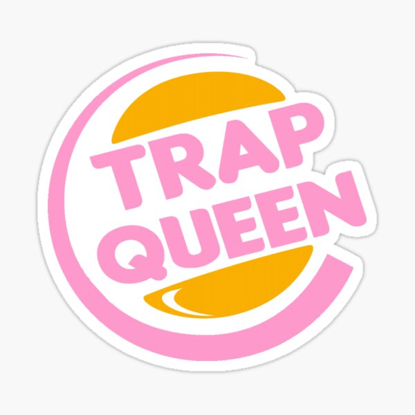"Trap Queen" Sticker by eyesofmarge | Redbubble