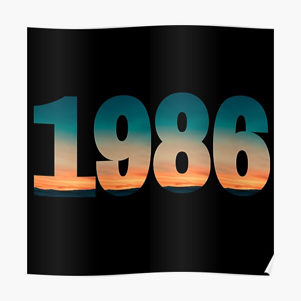 "1986" Poster for Sale by Labradoodlesetc | Redbubble