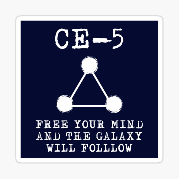 "CE-5 / CE5 Series #1 Free Your Mind and the Galaxy will Follow - White ...