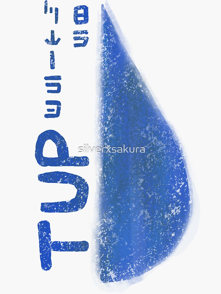 "Tup" Sticker for Sale by silverxsakura | Redbubble