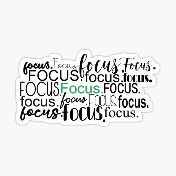 "Focus FOCUS focus" Sticker for Sale by SavoxDesign | Redbubble