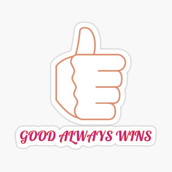 "GOOD ALWAYS WINS, motivational quotes for work motivational thoughts ...