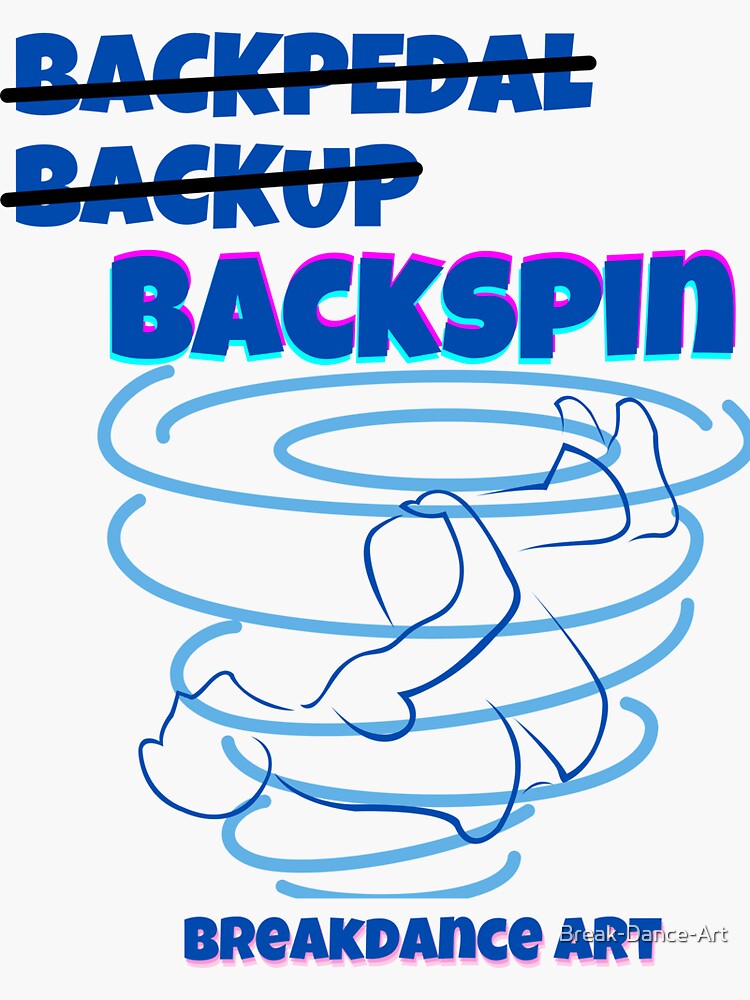 "Breakdance Art Backspin. Hip Hop" Sticker for Sale by Break-Dance-Art ...