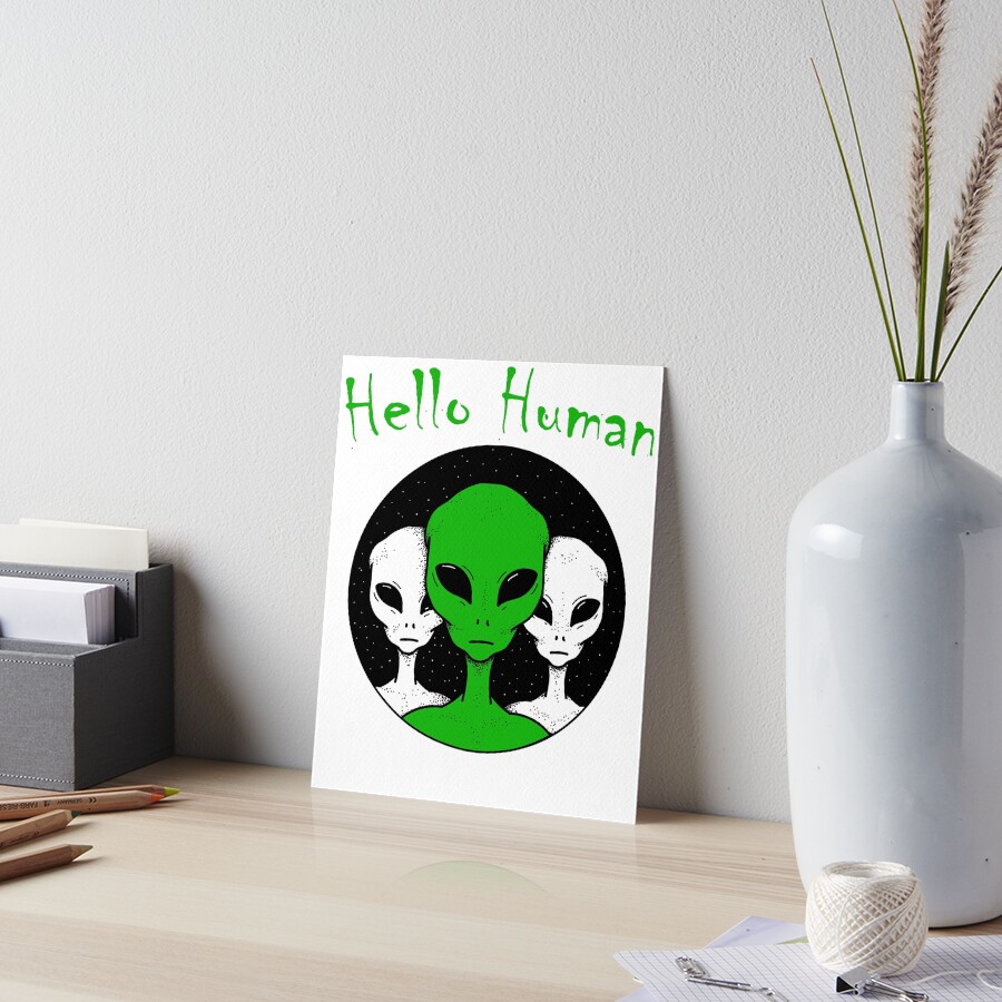 "Aliens Welcome you" Art Board Print by EHaisam | Redbubble