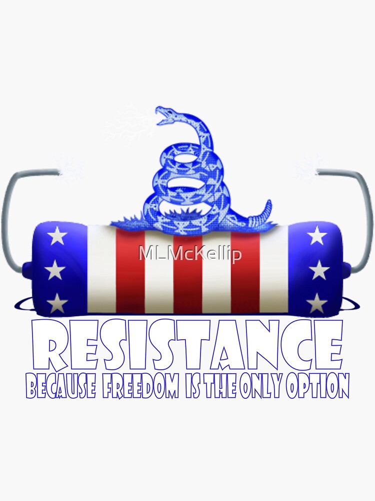 "Resistance-Freedom" Sticker by MLMcKellip | Redbubble