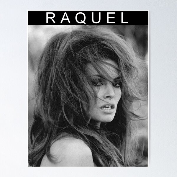 "RAQUEL WELCH" Poster for Sale by michaeltodd | Redbubble