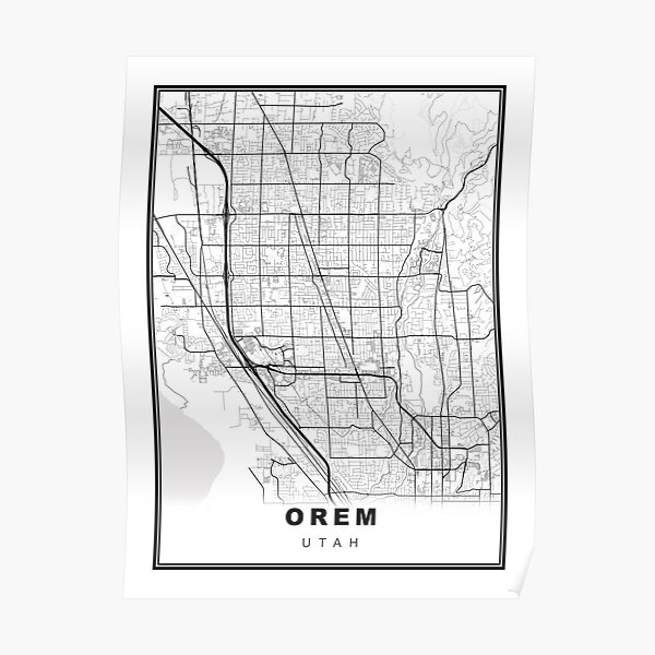 "Orem Map" Poster for Sale by sibudas | Redbubble