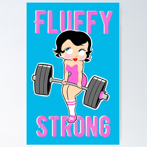 "Curvy Girl Strong and Pretty" Poster for Sale by Tim Addison | Redbubble