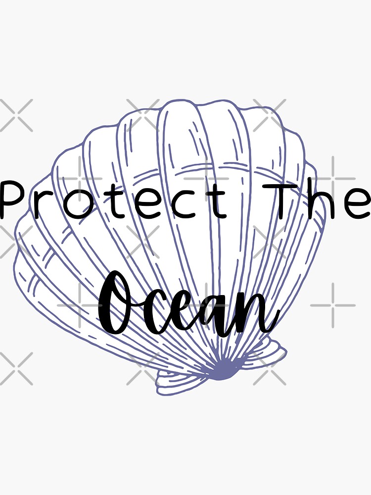 "Protect The Ocean" Sticker for Sale by OhCherryBlossom | Redbubble