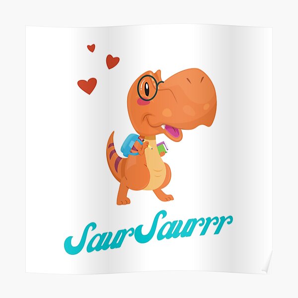 "Saur Saurrr " Poster for Sale by A-L-M | Redbubble