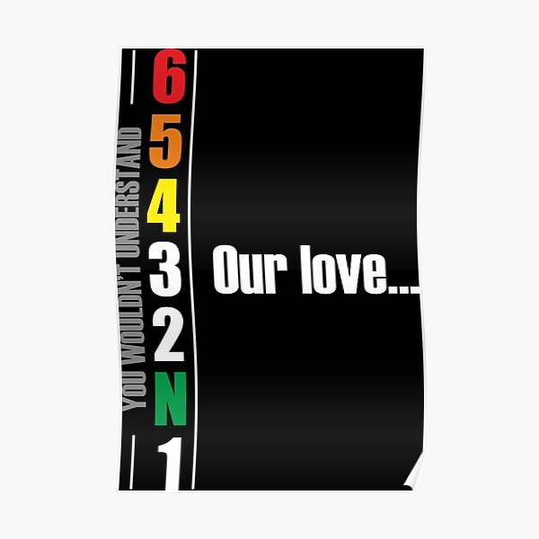 "1N23456 Our love. Motorcycle Design" Poster for Sale by Decalium ...