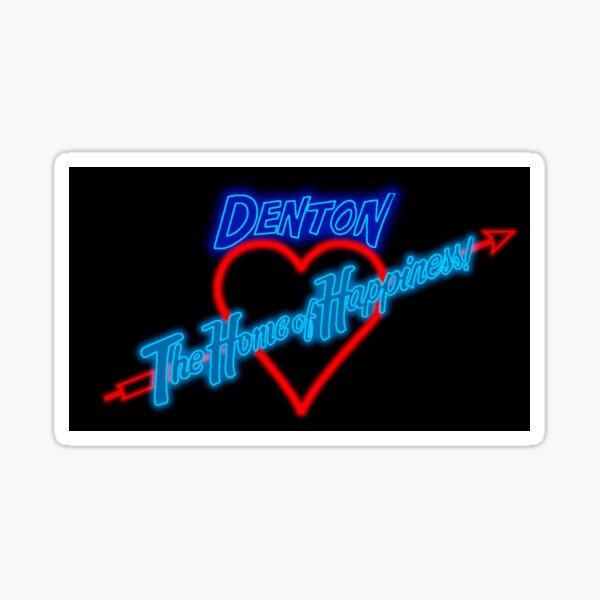 "Denton Home of Happiness (Shock Treatment)" Sticker for Sale by ...