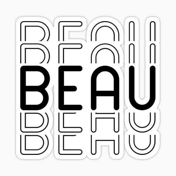 "Beau Name in Black and White Style" Sticker for Sale by Time-is-Money ...