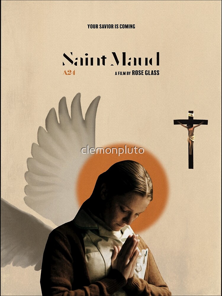 "SAINT MAUD " Poster for Sale by clemonpluto | Redbubble