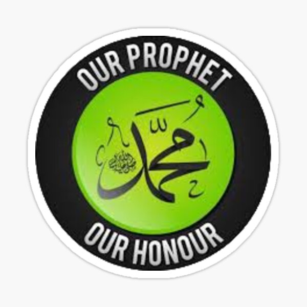 "Our Prophet Muhammad (PBUH) Our Honour (Green)" Sticker for Sale by ...