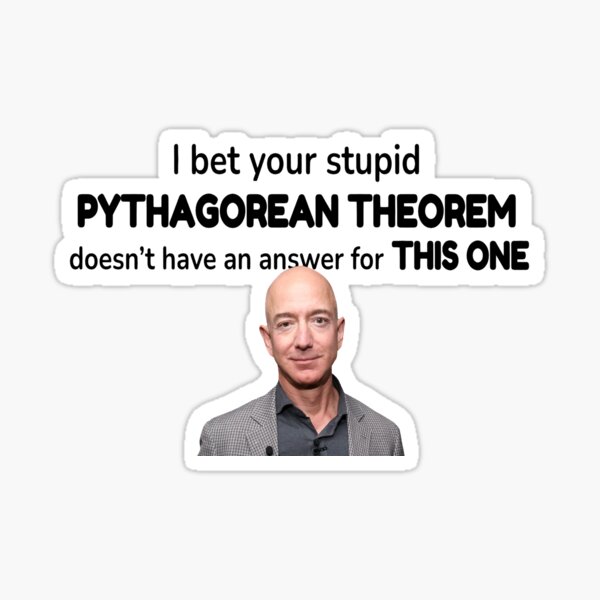 "The Pythagorean Theorem can't solve this one" Sticker for Sale by ...