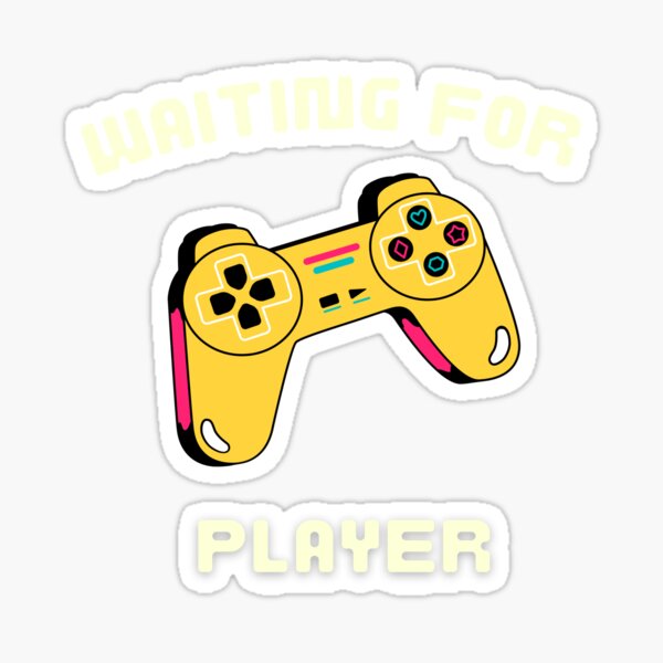 "waiting for player , funny shirts with quotes" Sticker by NOUH ...