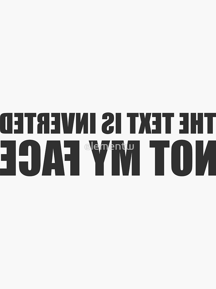"Inverted Text For Influencers" Sticker for Sale by elementw | Redbubble