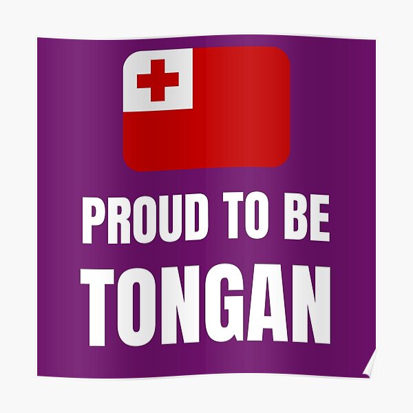"Proud to be Tongan" Poster for Sale by fev-rocks | Redbubble
