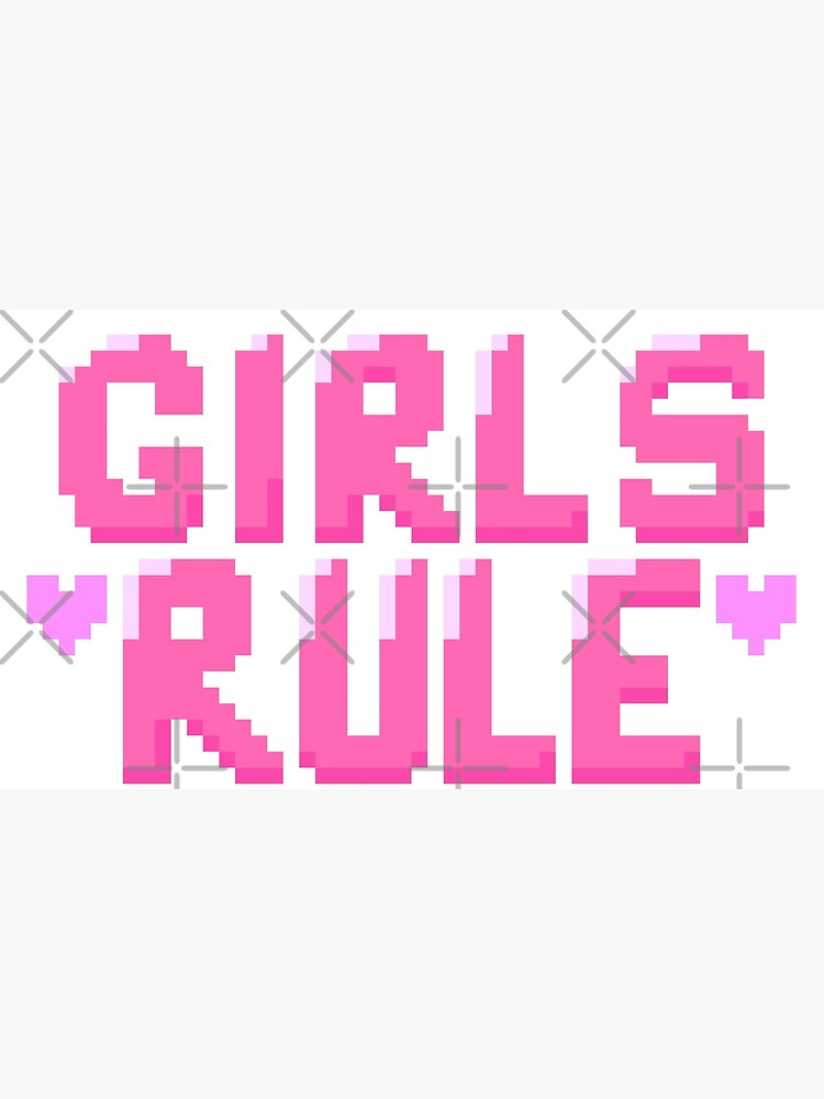 "Girls rule " Poster by LandmarkVIP | Redbubble
