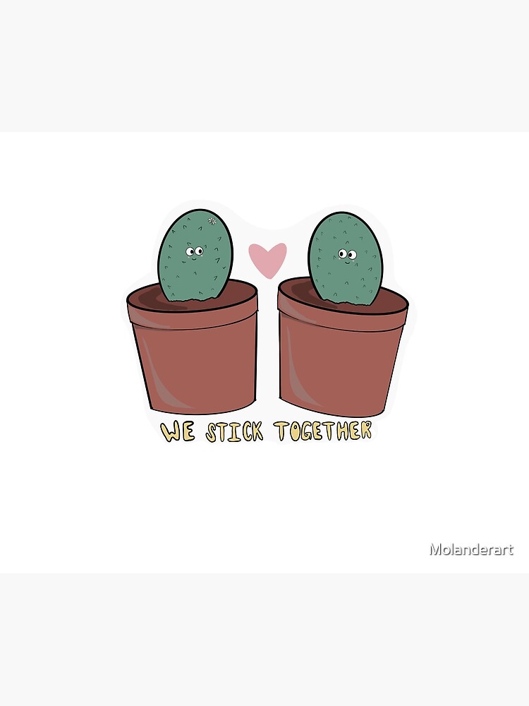 "We Stick Together" Poster by Molanderart | Redbubble