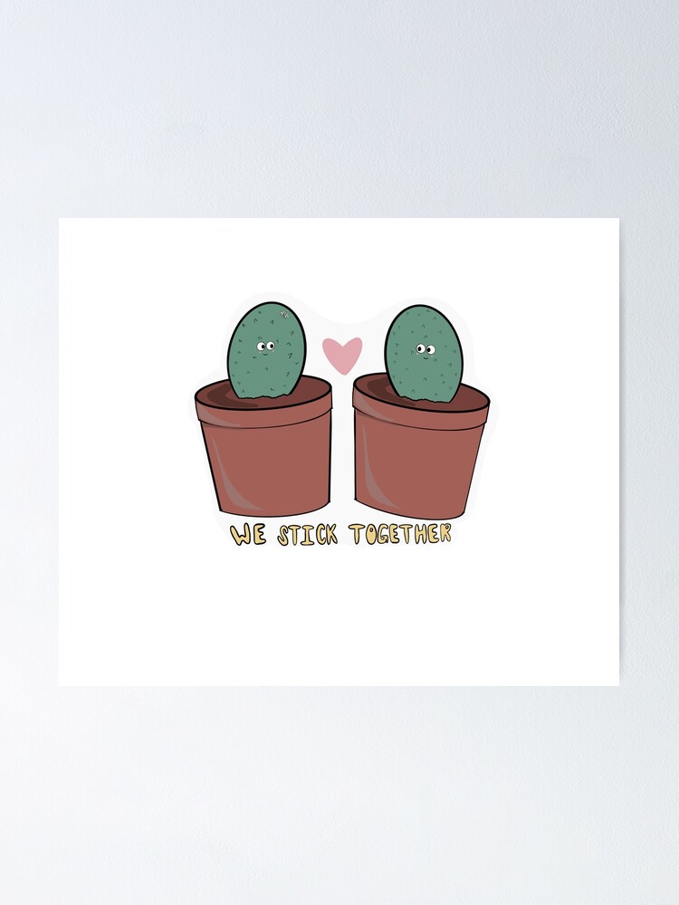 "We Stick Together" Poster by Molanderart | Redbubble