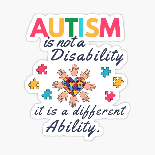 "Autism is not a disability " Sticker by HAMSANSShop | Redbubble
