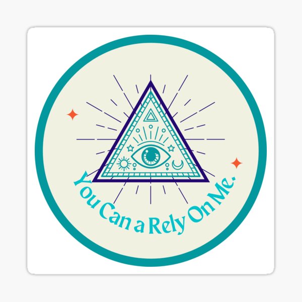 "You Can Rely On ME" Sticker for Sale by merzayine65 | Redbubble