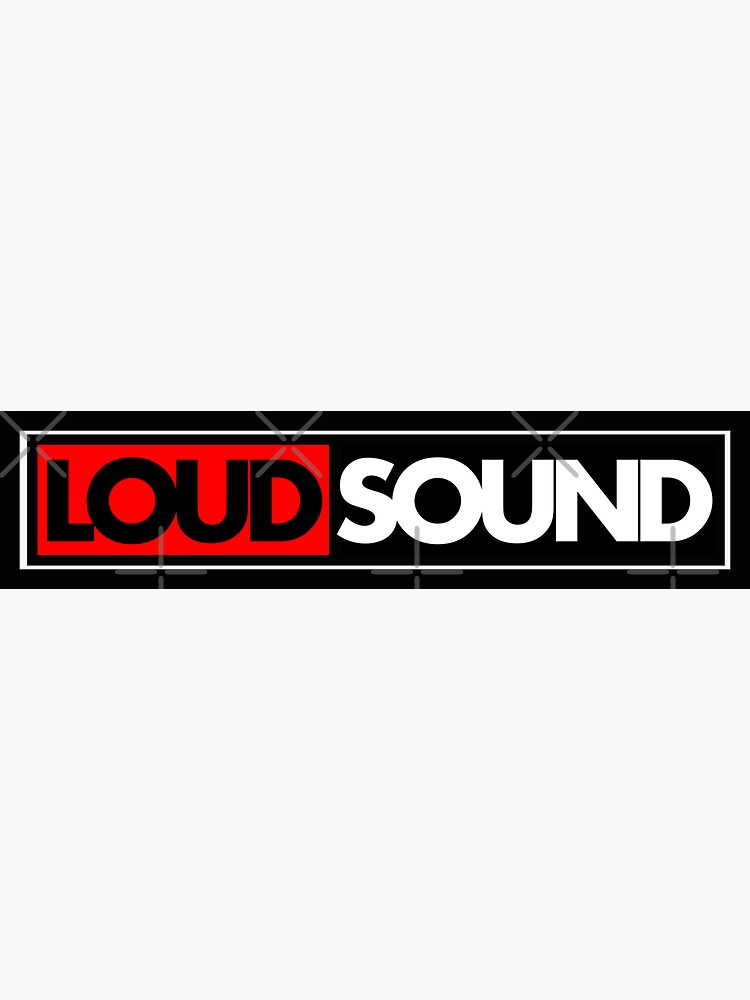 "LOUD SOUND" Sticker for Sale by Gnfree | Redbubble