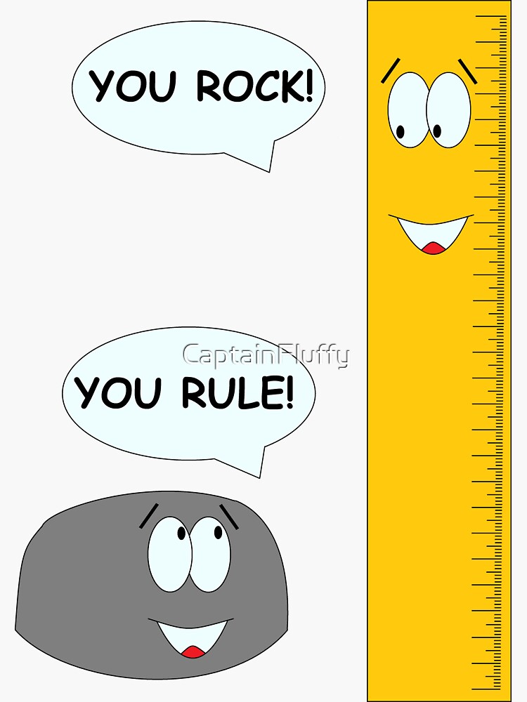 "You rock! You rule!" Sticker by CaptainFluffy | Redbubble