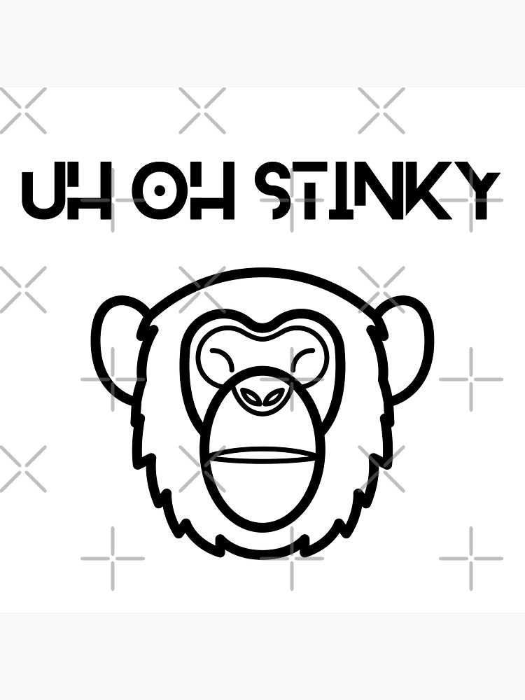 " Uh Oh Stinky" Sticker for Sale by WorldPrintTees | Redbubble