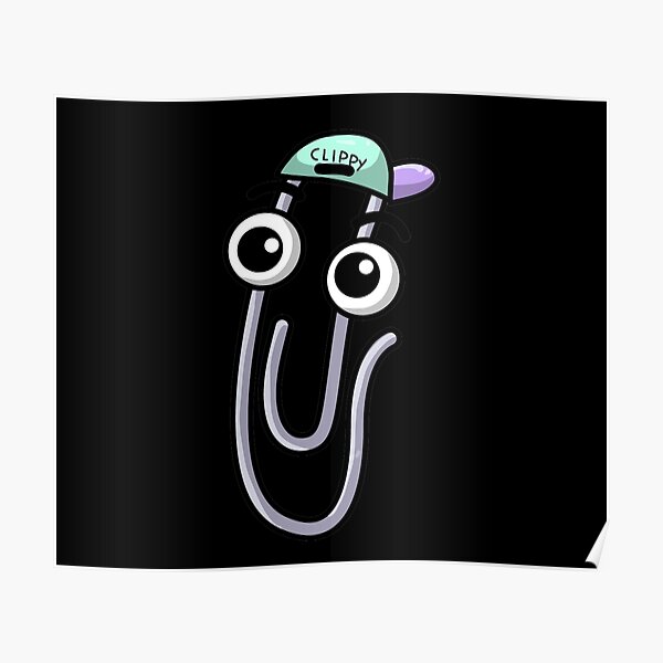 Clippy Posters | Redbubble