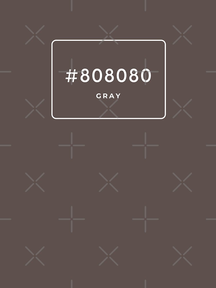 "GRAY Hex Code Color #808080 (White print)" T-shirt for Sale by ...