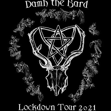 "Damh the Bard Lockdown 21 (White image, transparent background ...
