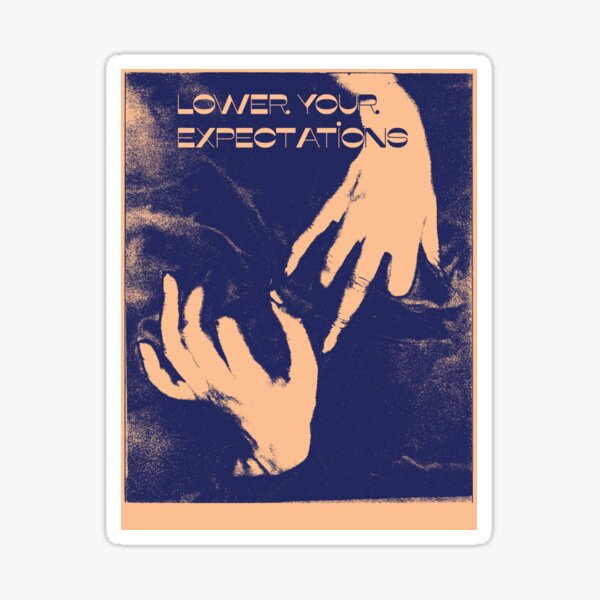 "Lower Your Expectations Retro Art Hands " Sticker for Sale by ...