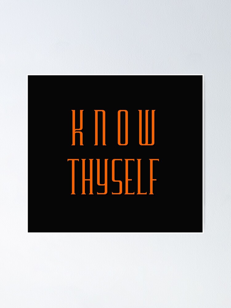 "Know Thyself Temet Nosce Orange Design Latin Mindfulness Self ...